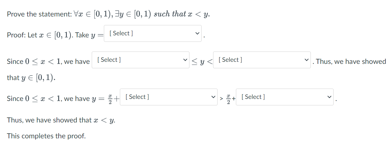 Solved Prove The Statement ∀x∈[0 1 ∃y∈[0 1 Such That X2x