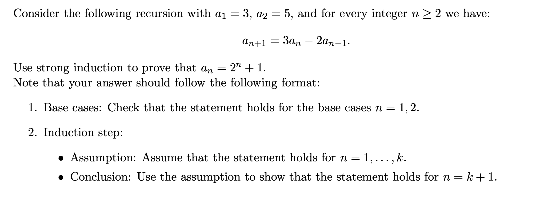 Solved Consider the following recursion with ai = 3, a2 = 5, | Chegg.com