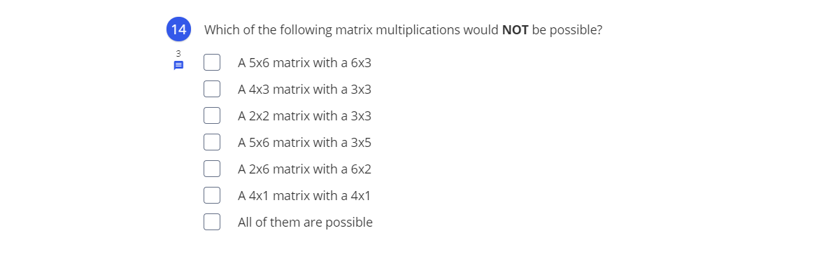 Solved 14 Which of the following matrix multiplications | Chegg.com