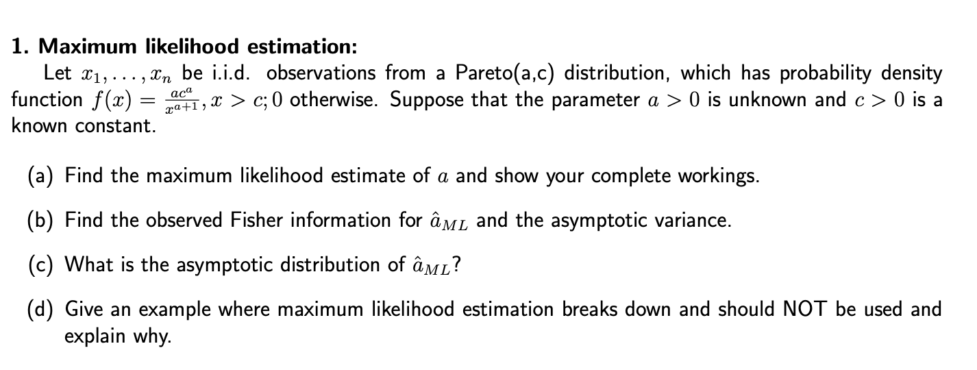Solved 1. Maximum likelihood estimation: Let X1,..., | Chegg.com Solved 1. Maximum likelihood estimation: Let X1,..., | Chegg.com