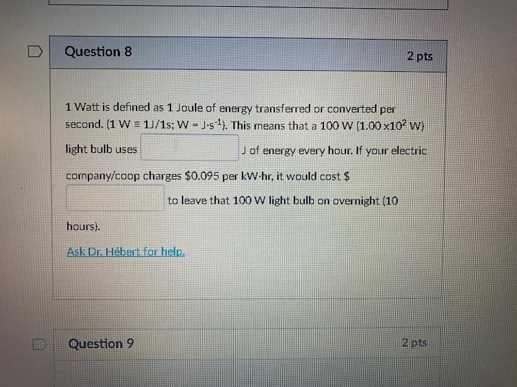 Solved 1 Watt is defined as 1 Joule of energy transferred or | Chegg.com