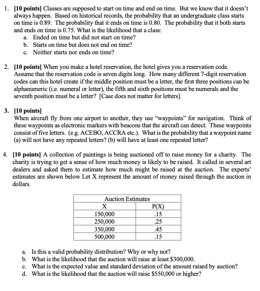 Solved 1. [10 points] Classes are supposed to start on time | Chegg.com