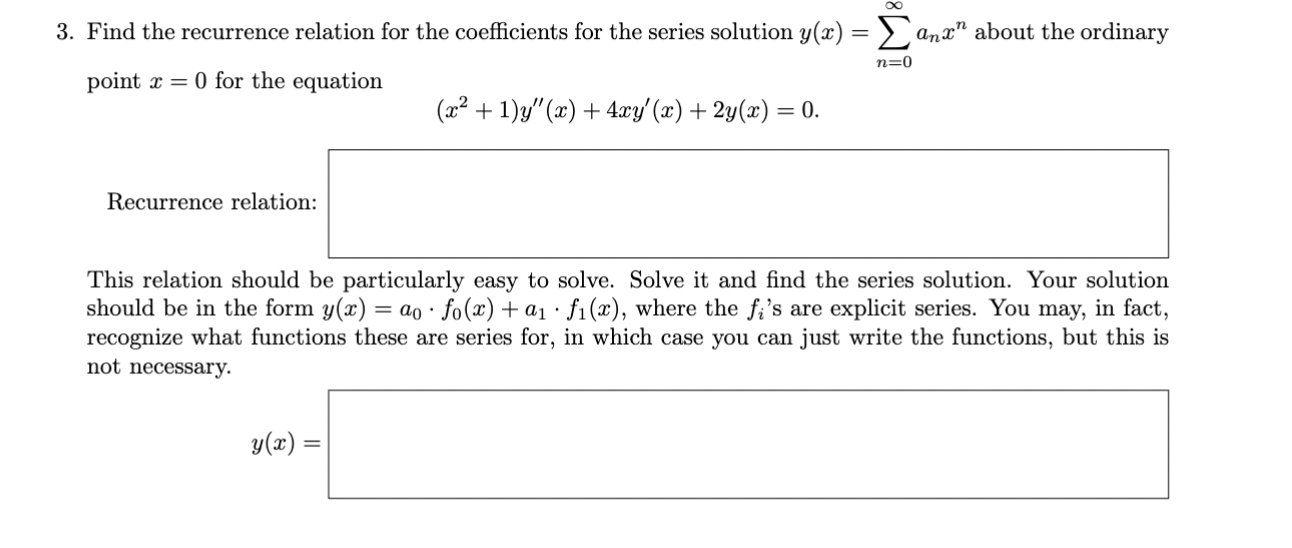Solved Find the recurrence relation for the coefficients for | Chegg.com