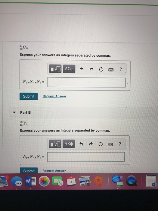 Solved 44Ca 20 Express your answers as integers separated by | Chegg.com