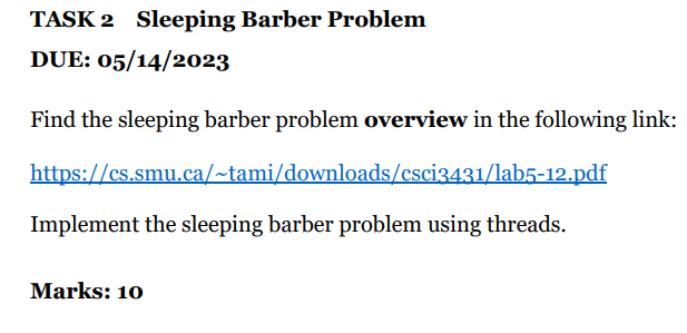Solved TASK 2 Sleeping Barber Problem DUE: 05/14/2023 Find | Chegg.com