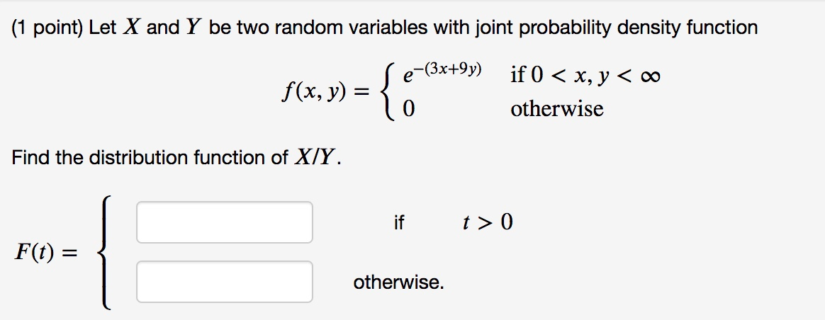 Solved (1 point) Let X and Y be two random variables with | Chegg.com