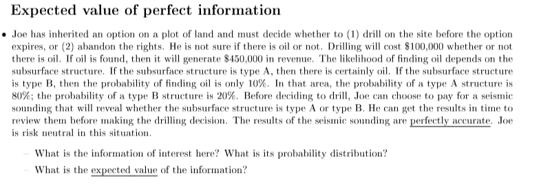 Solved Expected value of perfect information - Joe has | Chegg.com