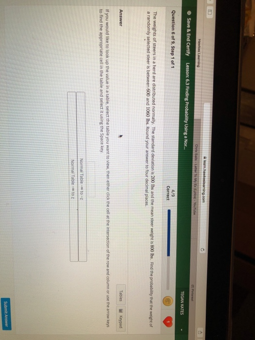 Solved O Save & End Certify Lesson: 6.3 Finding Probability | Chegg.com