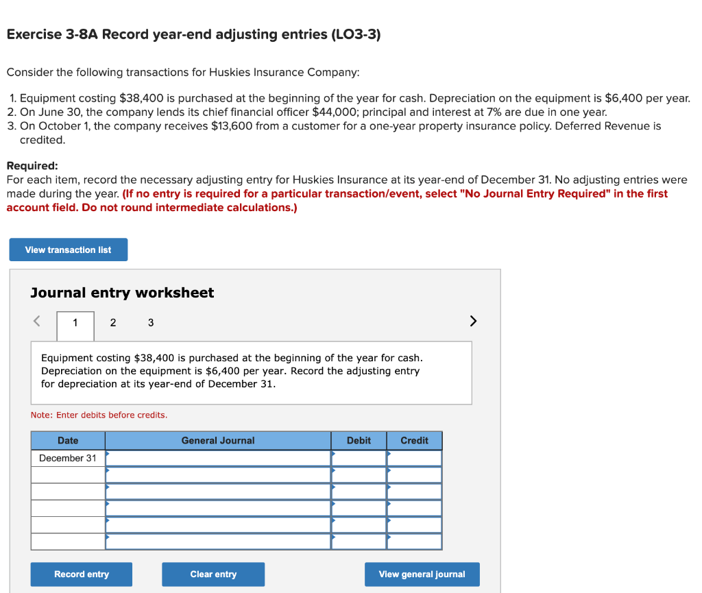 Solved Exercise 3-8A Record year-end adjusting entries | Chegg.com