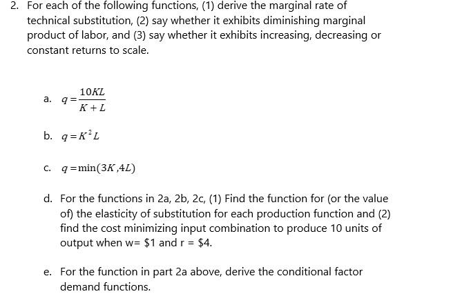 For each of the following functions, (1) derive the | Chegg.com