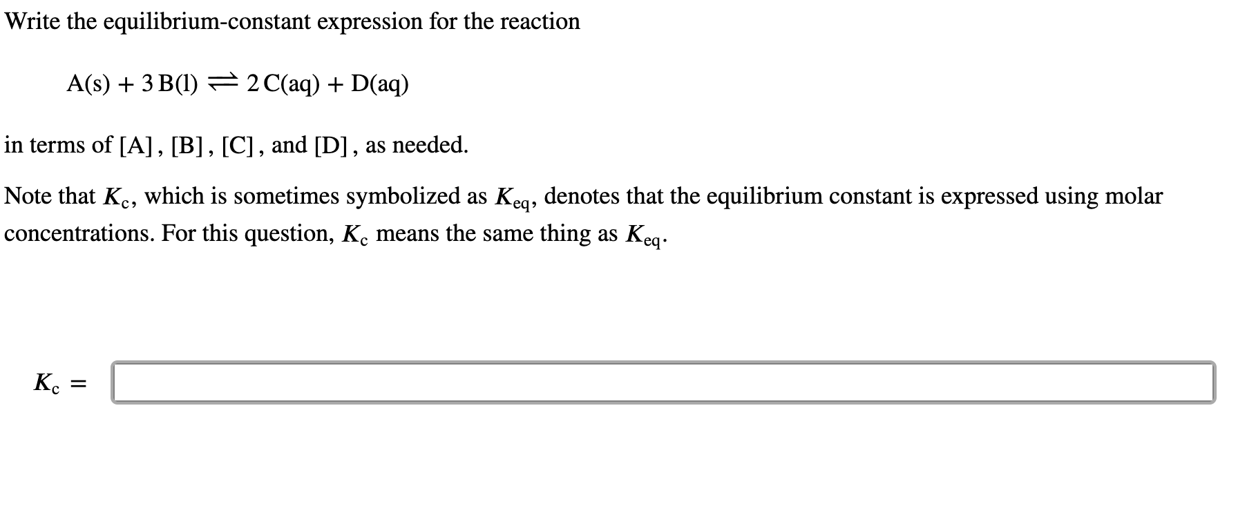 Write the equilibrium-constant expression for the | Chegg.com