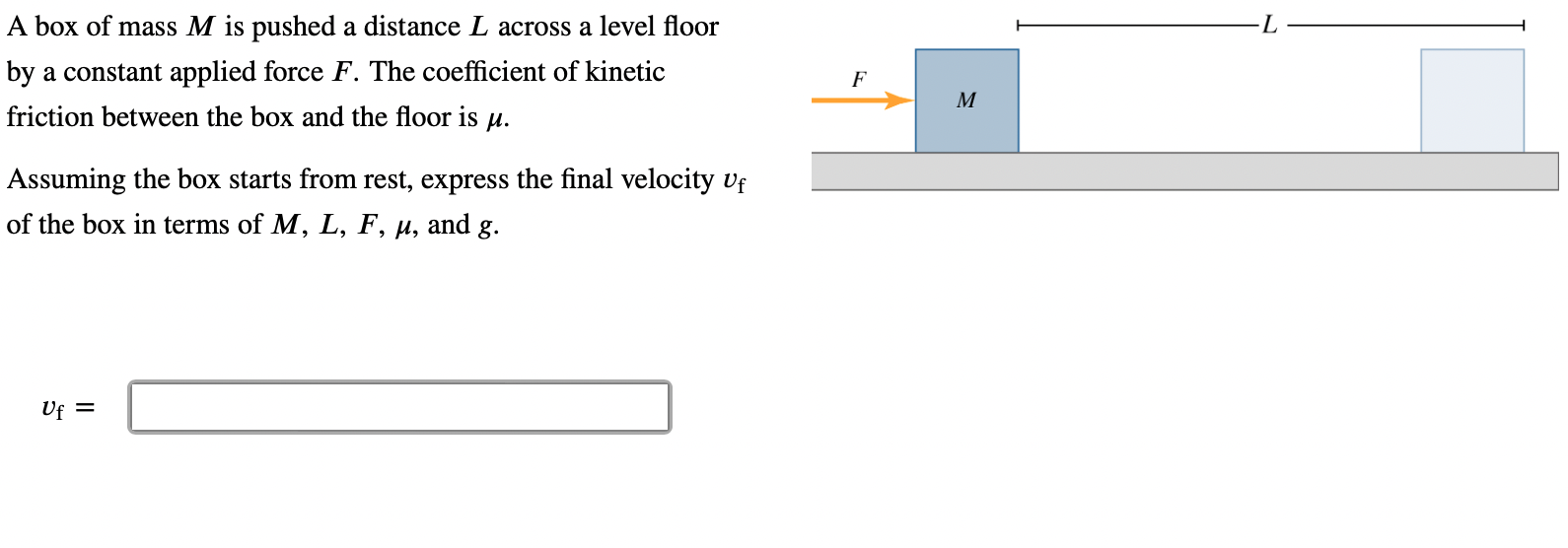 Solved A box of mass M is pushed a distance L across a level | Chegg.com