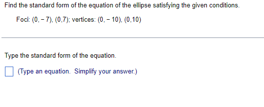 Solved Find the standard form of the equation of the ellipse | Chegg.com