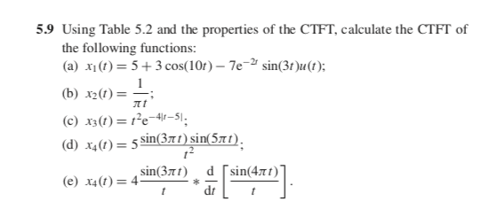 Solved 5.9 Using Table 5.2 and the properties of the CTFT, | Chegg.com