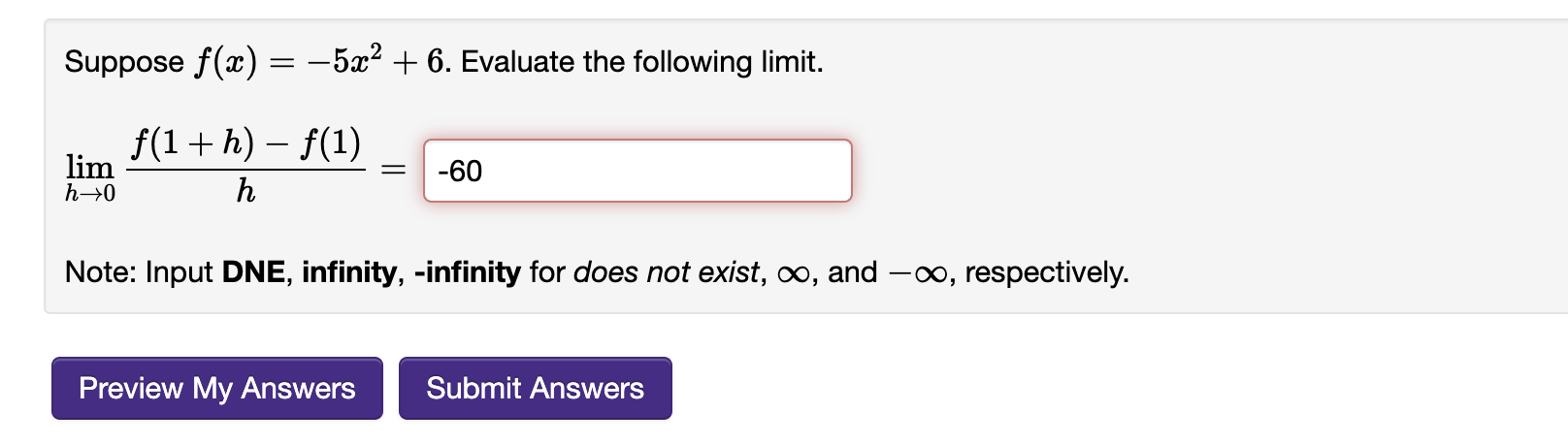 Solved Suppose f(x)=−5x2+6. Evaluate the following limit. | Chegg.com