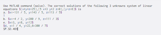 Solved Use MATLAB command (solve). The correct solutions of | Chegg.com