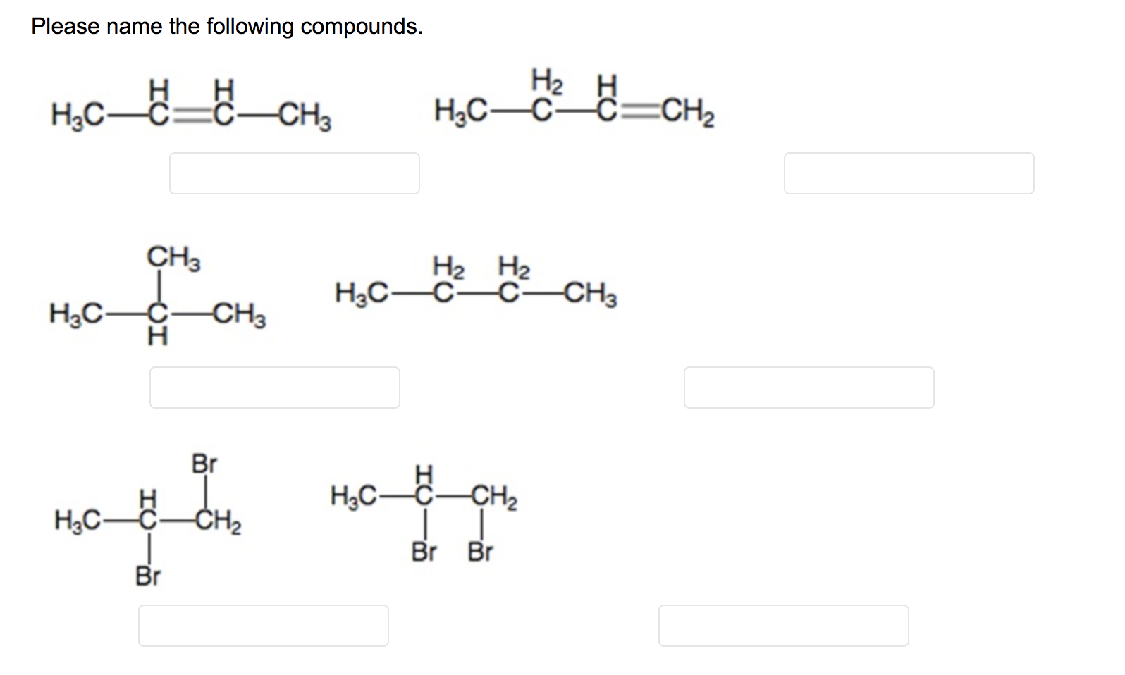 Solved Please name the following compounds. H2 HỌC 8 8 CH, | Chegg.com