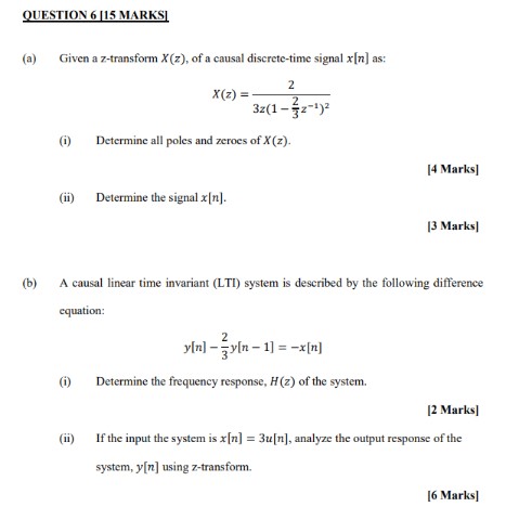 Solved helpQUESTION MARKS](a) ﻿Given a z-transform x(z), | Chegg.com