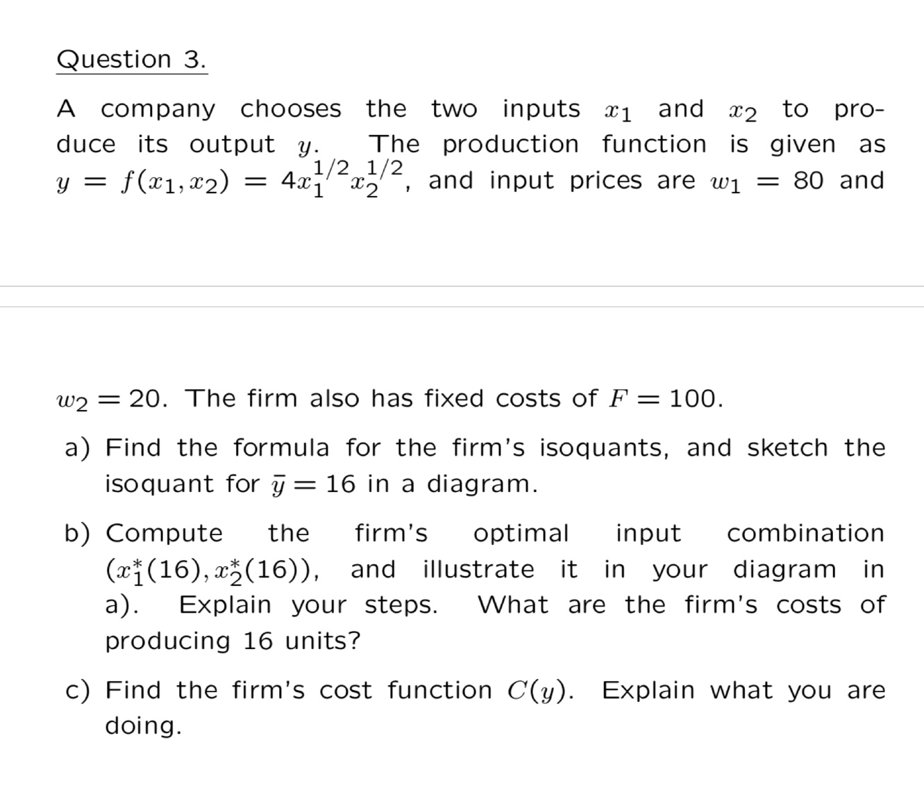 Solved A company chooses the two inputs x1 and x2 to produce | Chegg.com