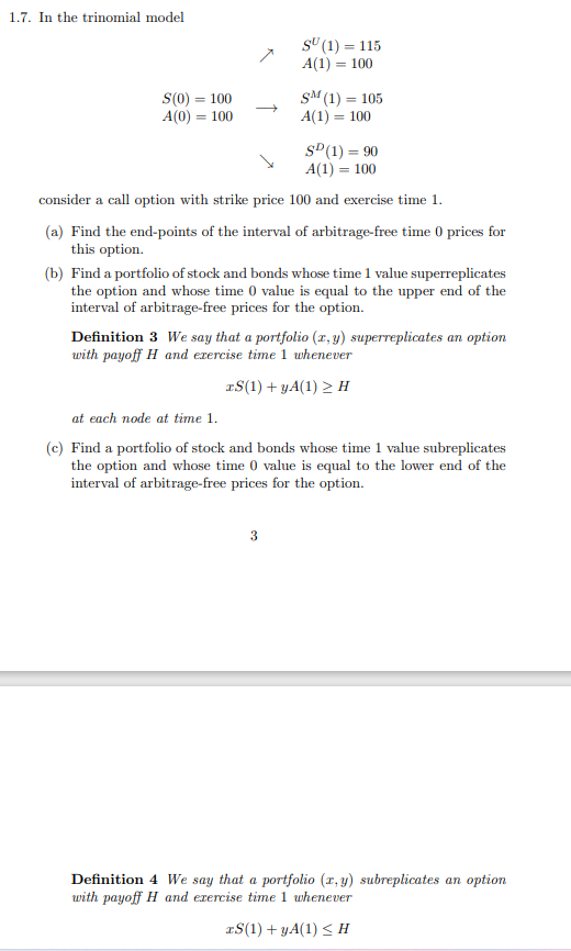 1.7. In the trinomial model = SU (1) = 115 A(1) = 100 | Chegg.com