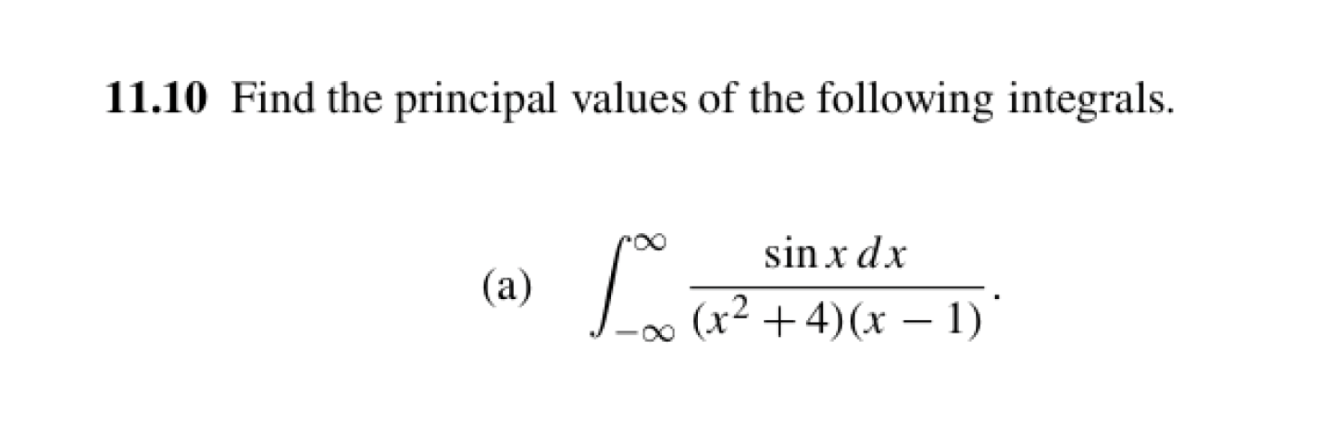 Solved 11.10 Find the principal values of the following | Chegg.com