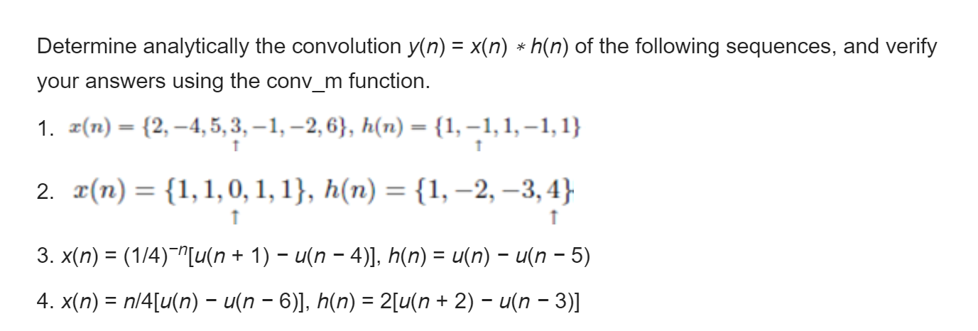 Solved Determine analytically the convolution y(n) = x(n) | Chegg.com