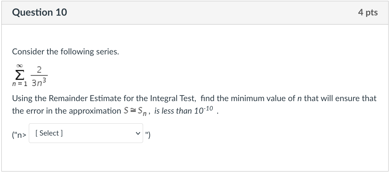 Solved Question 10 4 pts Consider the following series. 2 Σ | Chegg.com