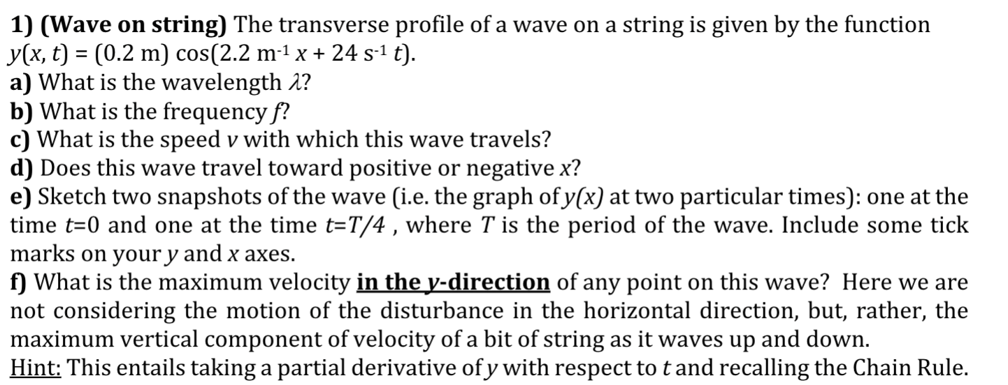 Solved 1) (Wave on string) The transverse profile of a wave | Chegg.com