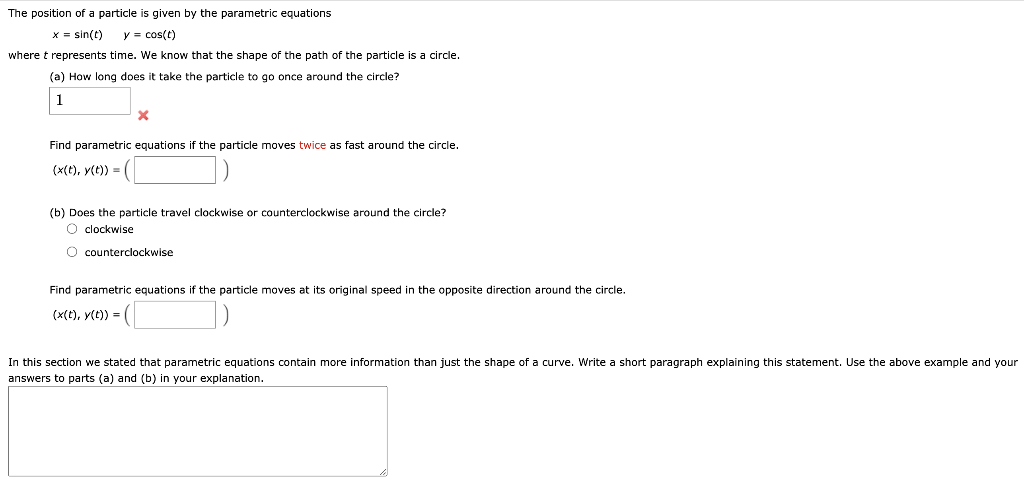 Solved The position of a particle given by the parametric | Chegg.com