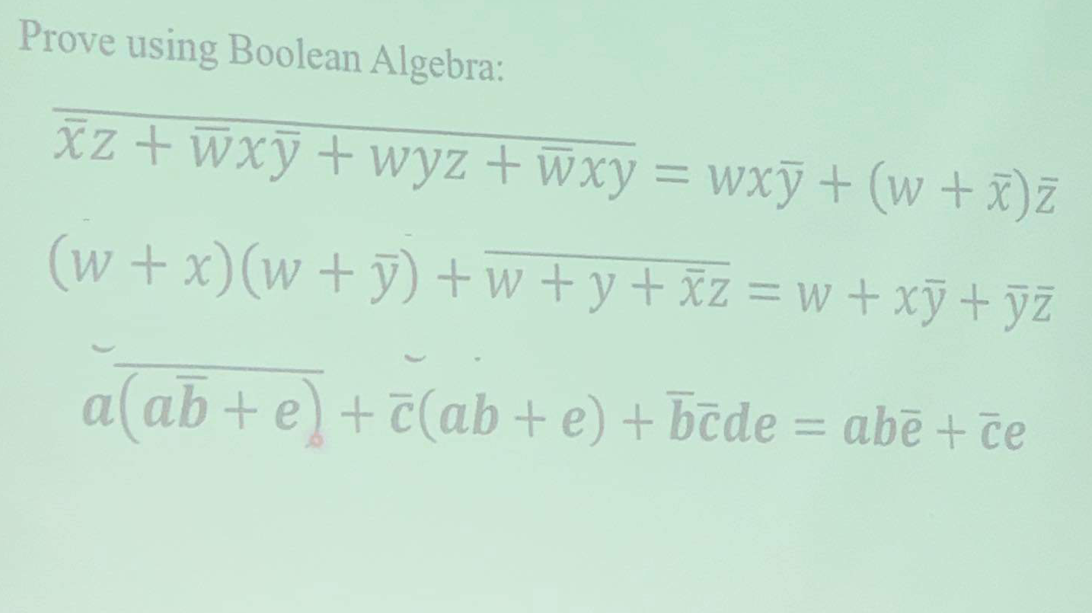 Solved Prove using Boolean Algebra: | Chegg.com