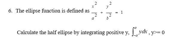 Solved The ellipse function is defined as a2x2+b2y2=1 | Chegg.com