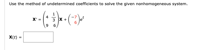 Solved Use the method of undetermined coefficients to solve | Chegg.com