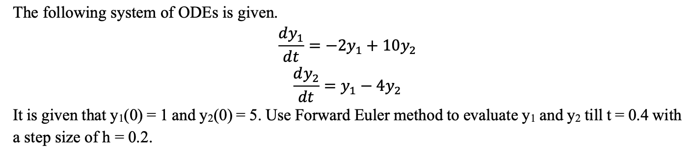 Solved The following system of ODEs is given. | Chegg.com