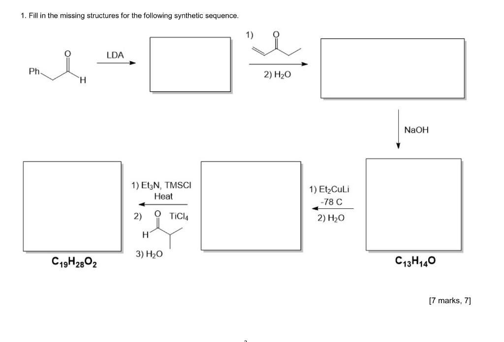 Solved 1. Fill in the missing structures for the following | Chegg.com