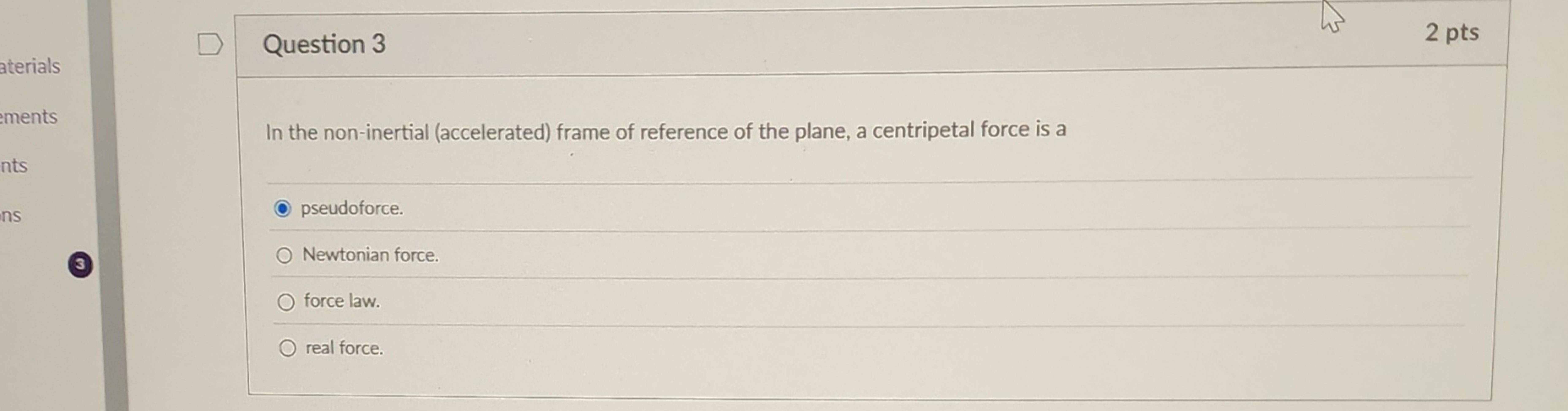 Solved Question 3In the non-inertial (accelerated) ﻿frame of | Chegg.com