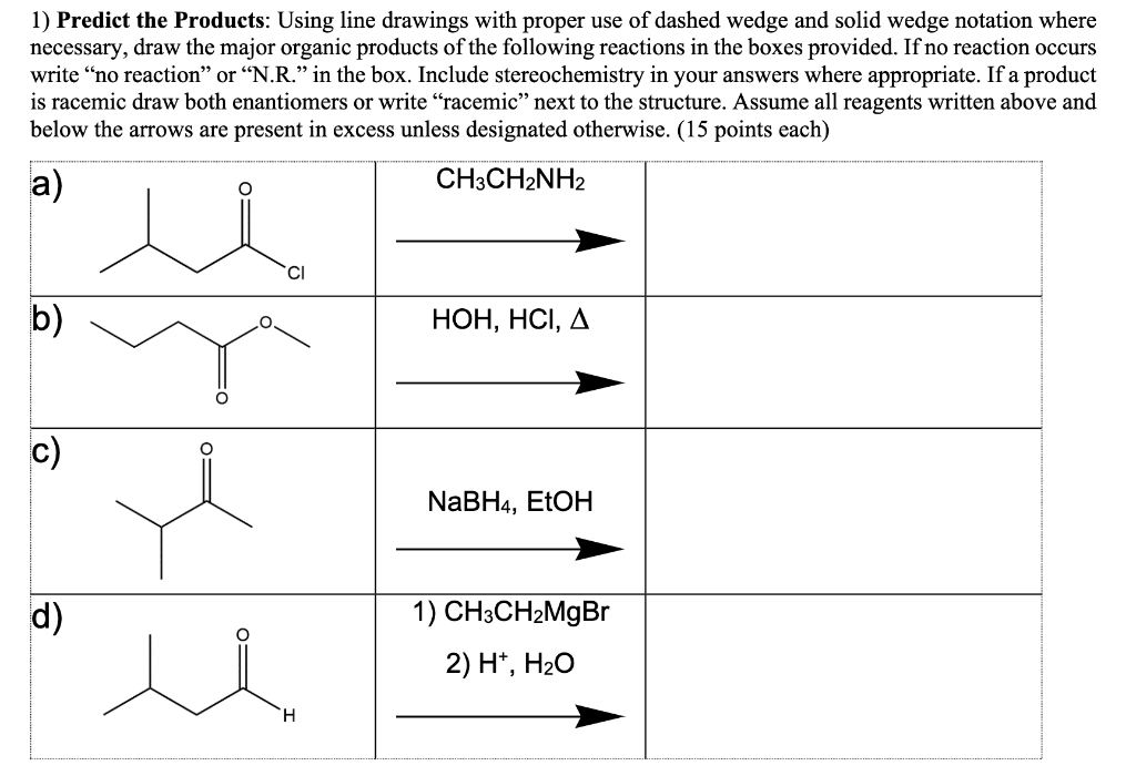 Solved 1) Predict the Products: Using line drawings with | Chegg.com