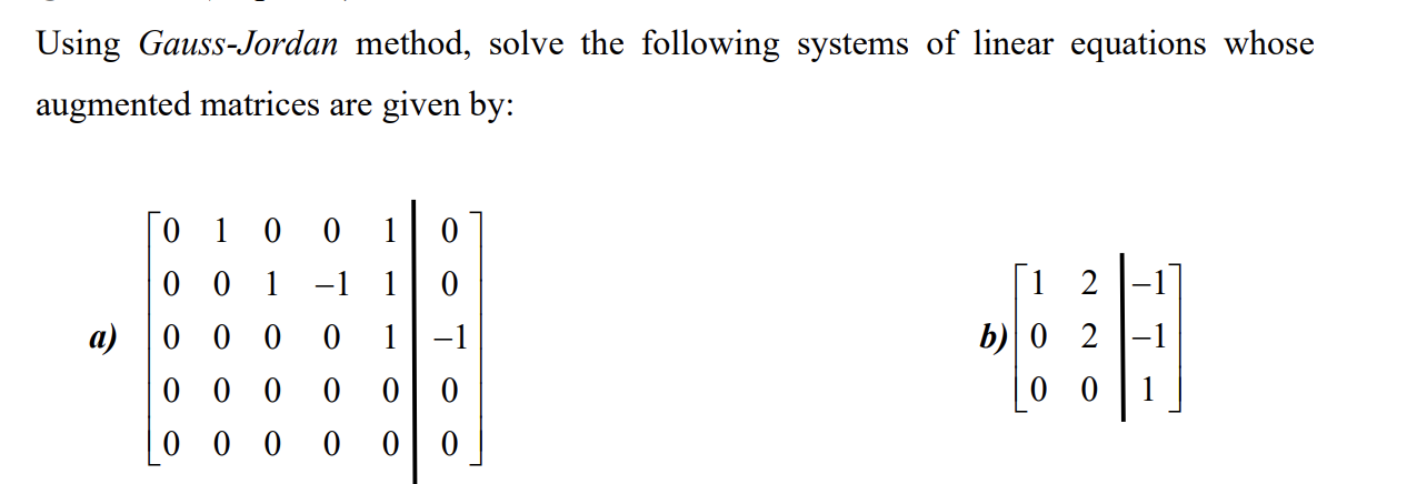 Solved Using Gauss-Jordan method, solve the following | Chegg.com