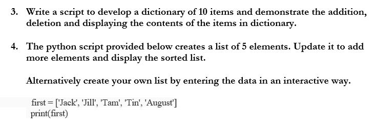 Solved 3. Write a script to develop a dictionary of 10 items | Chegg.com
