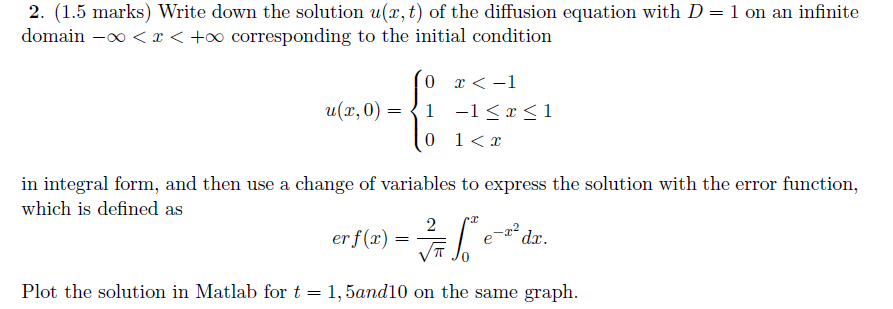 Solved Write down the solution u(x; t) of the diffusion | Chegg.com