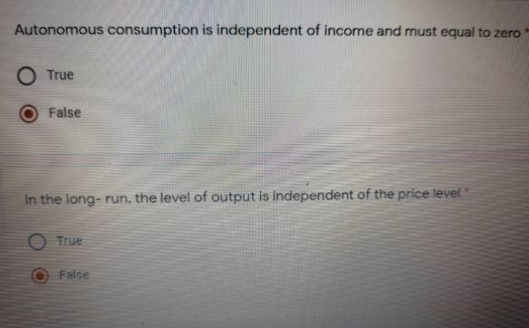 Autonomous consumption is independent of income and | Chegg.com