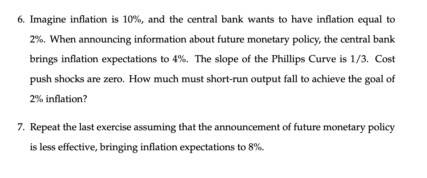 Solved 6. Imagine inflation is 10%, and the central bank | Chegg.com