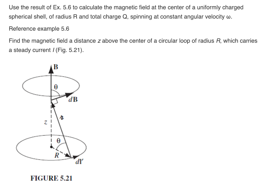 Solved Use the result of Ex. 5.6 to calculate the magnetic | Chegg.com