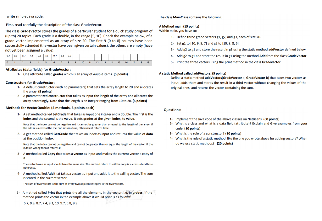 Solved write simple Java code. The class MainClass contains | Chegg.com