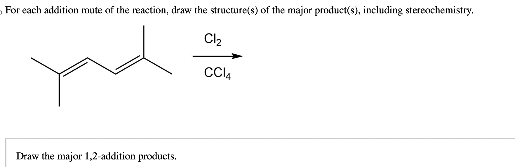 Solved For each addition route of the reaction, draw the | Chegg.com