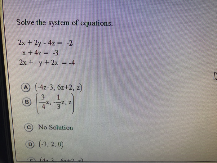 Solved Solve the system of equations. 2x + 2y - 4z = -2 x | Chegg.com
