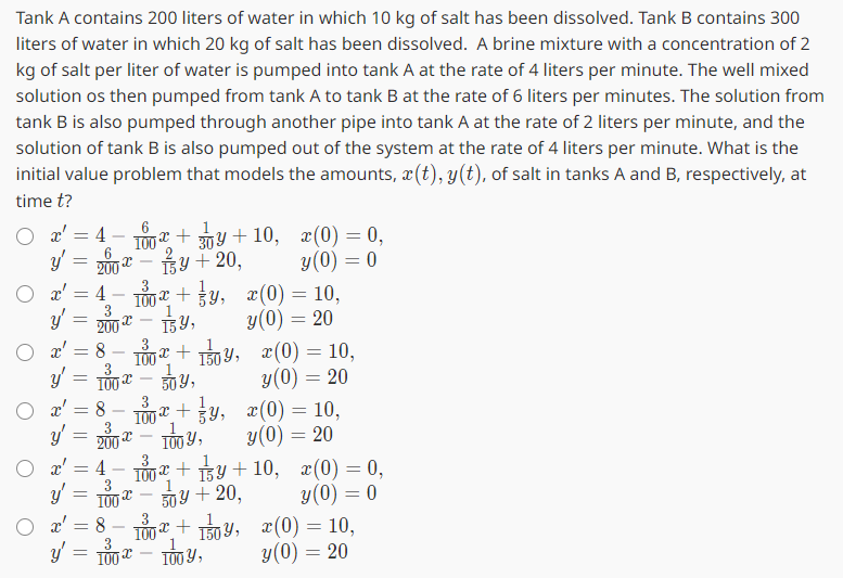 Solved Tank A contains 200 liters of water in which 10 kg of | Chegg.com