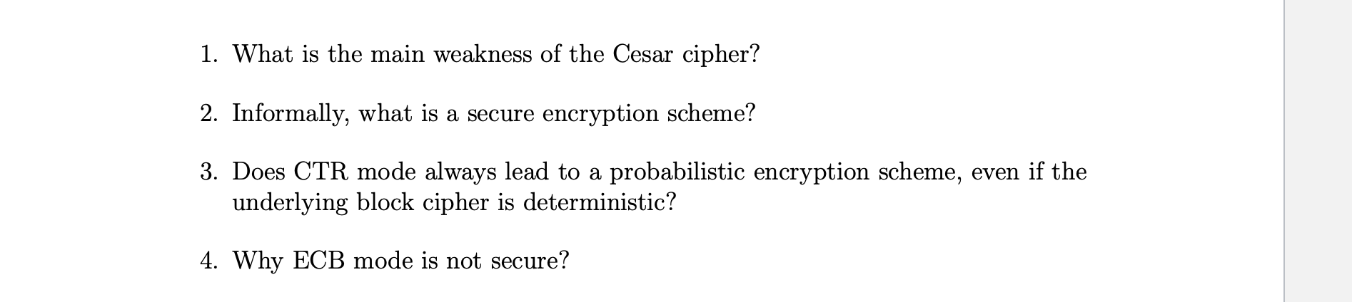 Solved 1. What is the main weakness of the Cesar cipher? 2. | Chegg.com