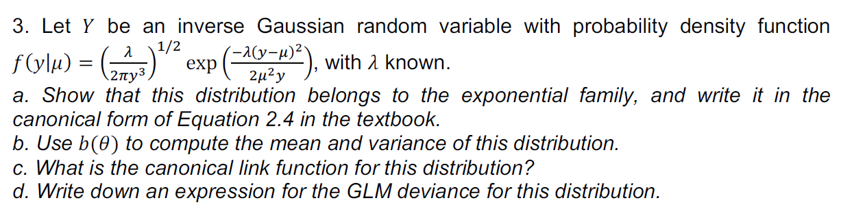 Solved 3. Let Y be an inverse Gaussian random variable with | Chegg.com
