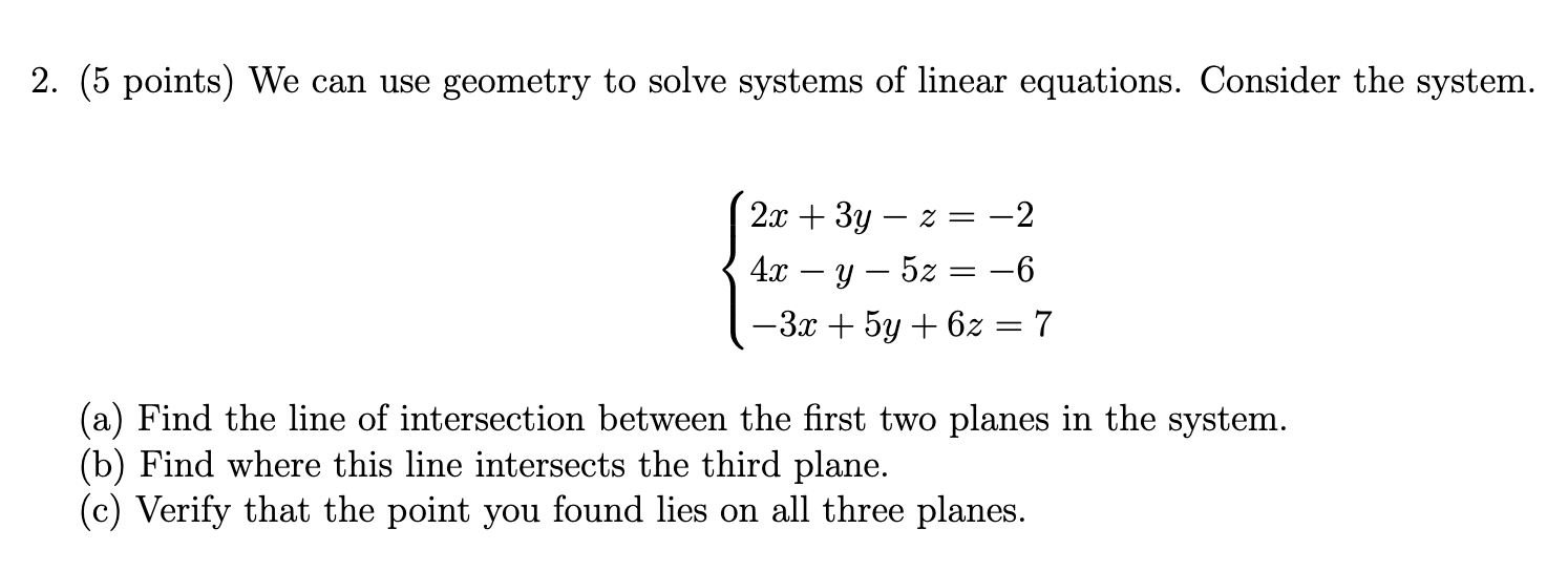 Solved 2. (5 points) We can use geometry to solve systems of | Chegg.com