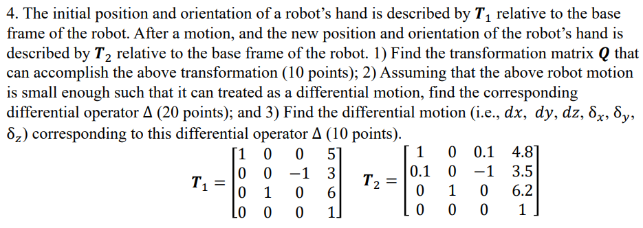 Solved 4. The initial position and orientation of a robot's | Chegg.com